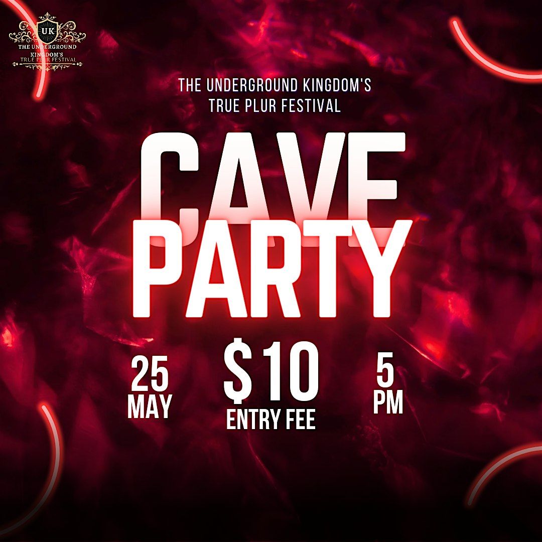 Cave Party, Party cave, Phelan, 25 May to 26 May | AllEvents.in