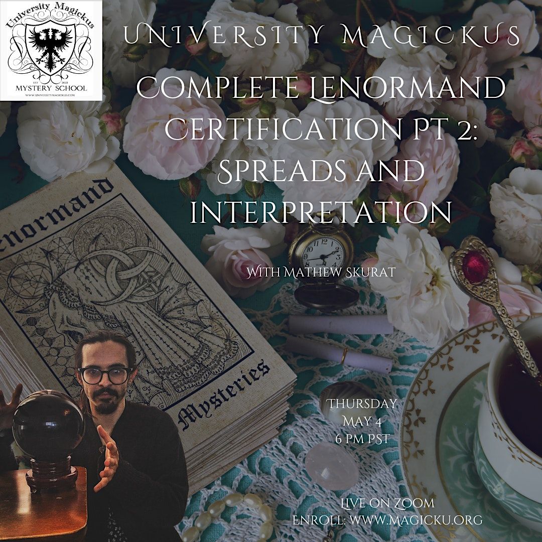 Complete Lenormand Certification PT2: Intro to Lenormand with Mathew, May 4 2023 | Online Event ...
