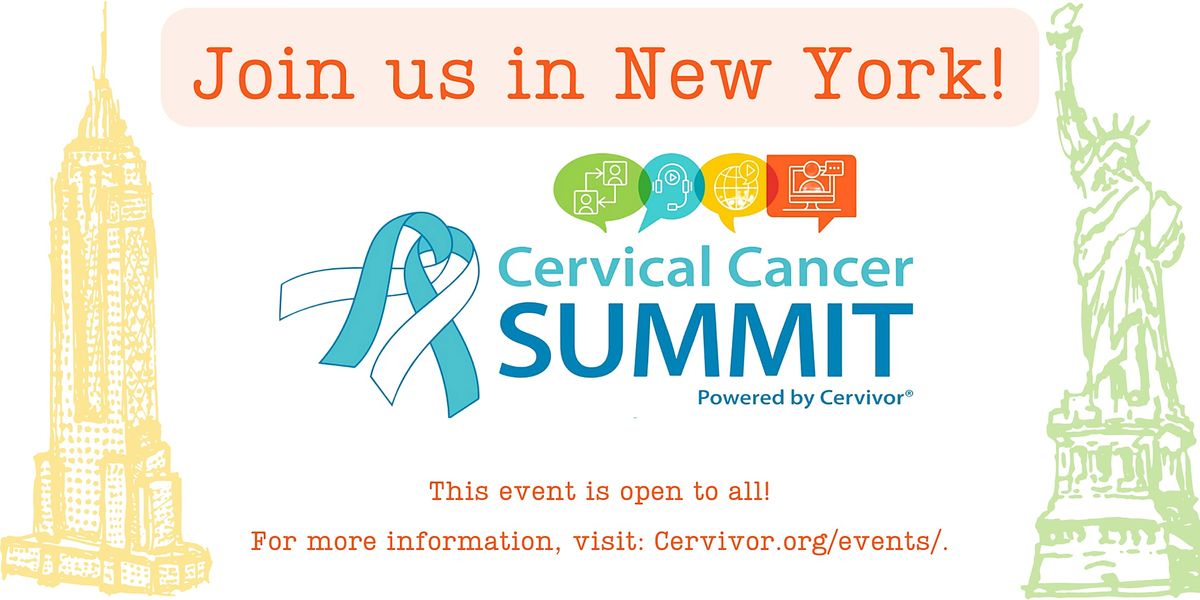 2024 Cervical Cancer Summit Powered By Cervivor, Inc., New York, 25 ...