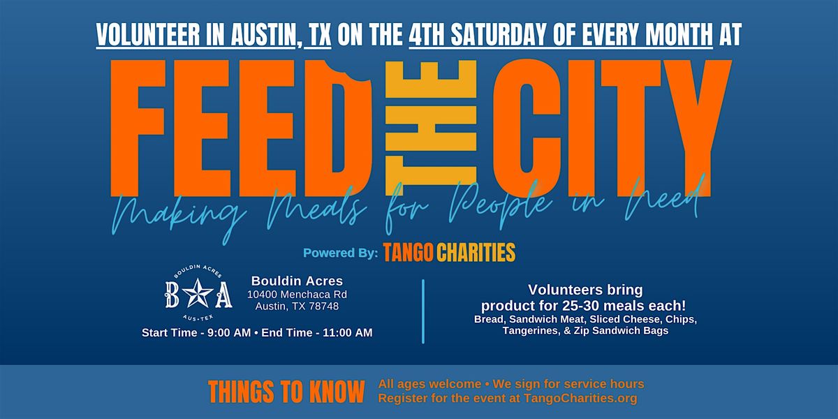 Feed The City Austin (South): Making Meals for People In Need, Bouldin ...