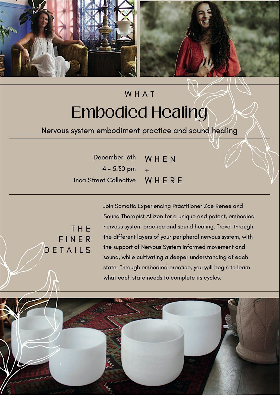 Embodied Healing- Nervous System Embodiment Practice and Sound Healing ...