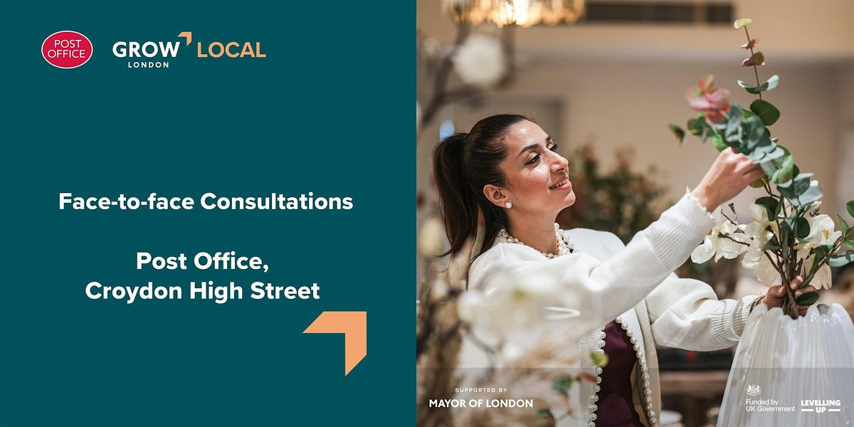 Grow London Local Post Office Drop-in Sessions (Croydon High Street ...