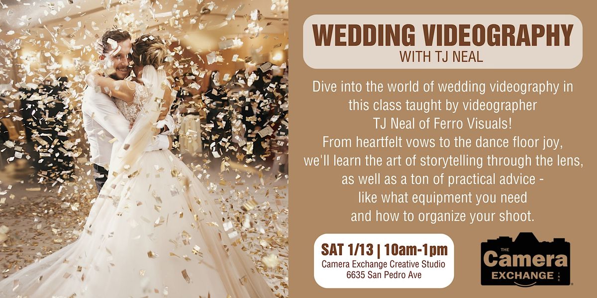 Wedding Videography with TJ Neal, The Camera Exchange, San Antonio, 13 ...