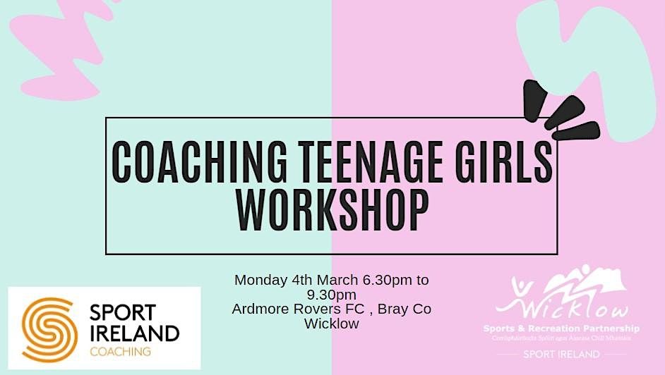 Women in Sport-Coaching Teenage Girls Workshop, Ardmore Rovers ...