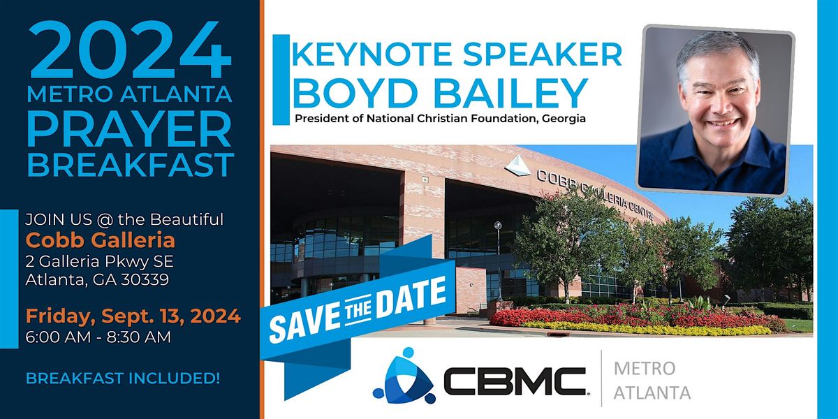 CBMC Metro Atlanta Prayer Breakfast, Cobb Galleria, Atlanta, 13 ...