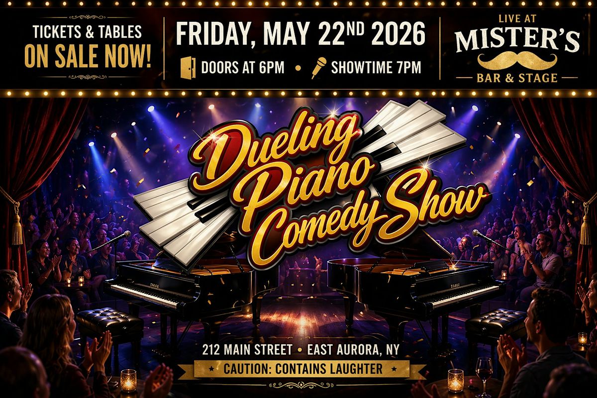 Dueling Pianos Comedy Show – Live at Misters in East Aurora, Mister's ...