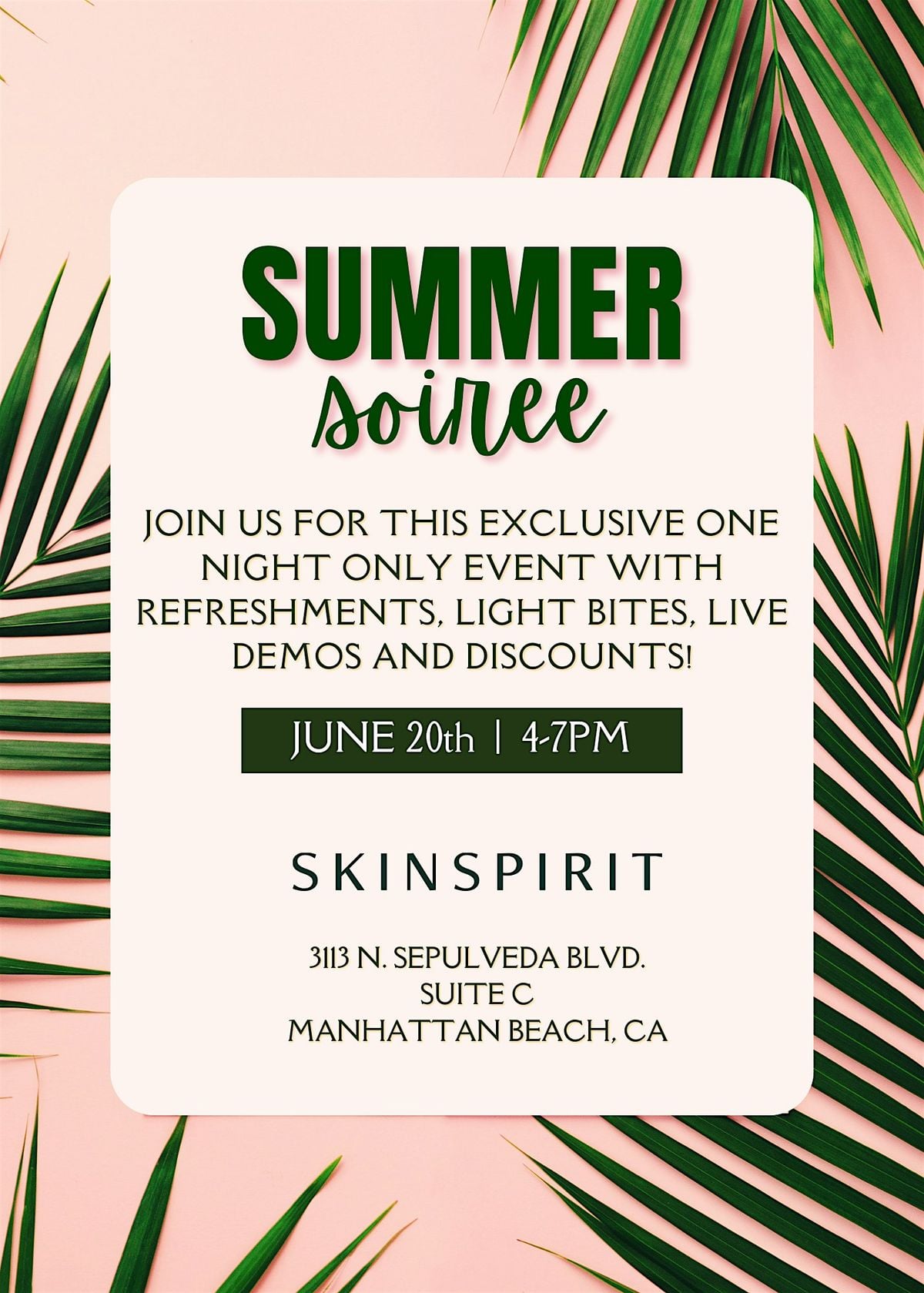SkinSpirit Manhattan Beach Summer Soiree, SkinSpirit Manhattan Beach ...