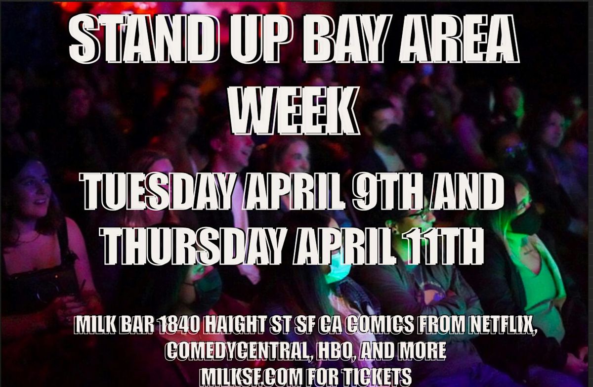 Stand Up Comedy Week In Sf, Milk Bar, San Francisco, 9 April to 11 ...