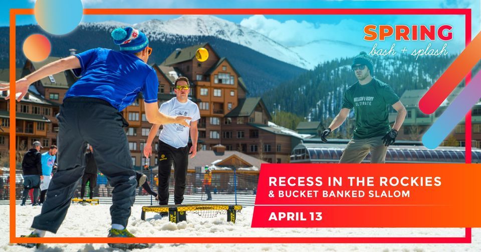Spring Bash + Splash: Recess in the Rockies, Winter Park Resort, April ...