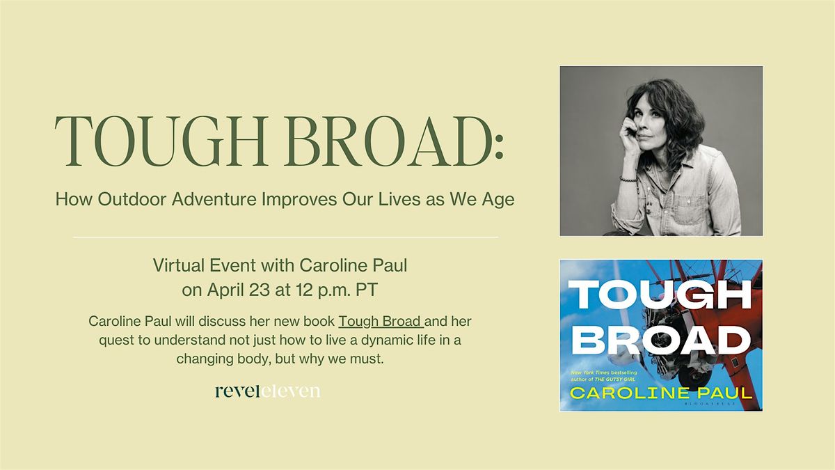 Tough Broad: How Outdoor Adventure Improves Our Lives as We Age, April ...