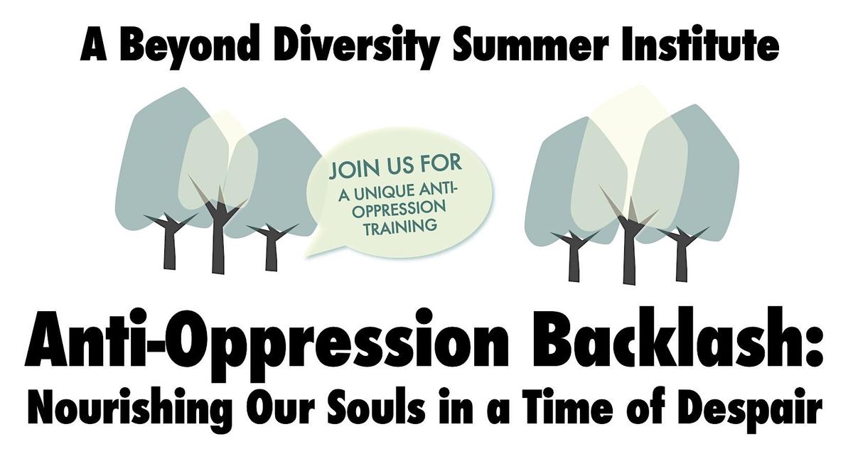 Anti-Oppression Backlash: Nourishing the Soul in a Time of Despair ...