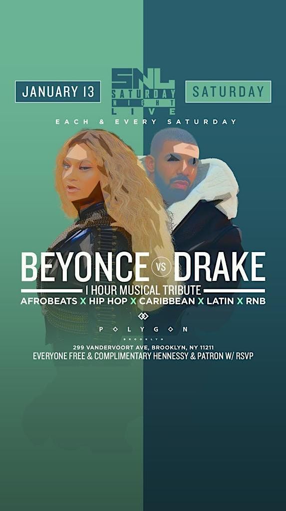 Beyonce vs Drake Tribute Party MLK Weekend @ Polygon BK: Free entry w ...