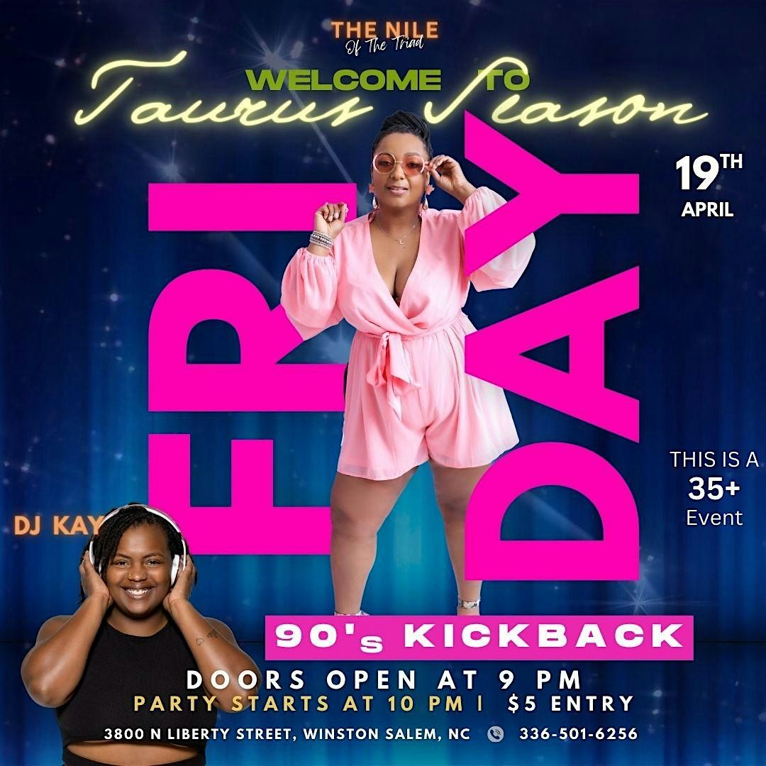 Welcome to Taurus Season 90s Kickback Party, The Nile of the Triad ...