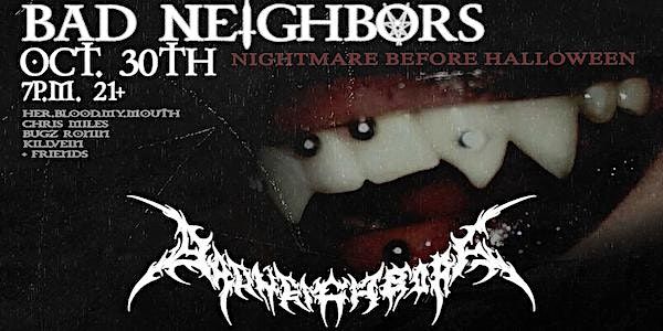 Bad Neighbors, The Viper Room, West Hollywood, 30 October to 31 October ...