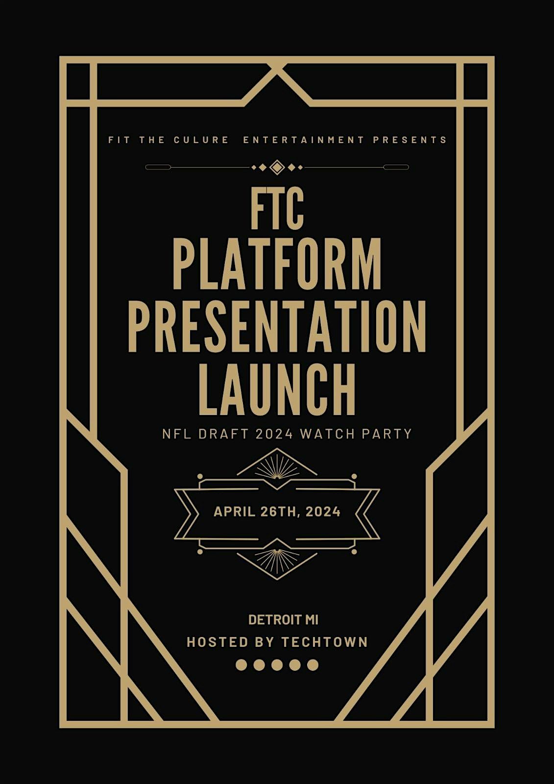 FTC ENTERTAINMENT PLATFORM PRESENTATION LAUNCH /NFL Draft 2024 Watch ...