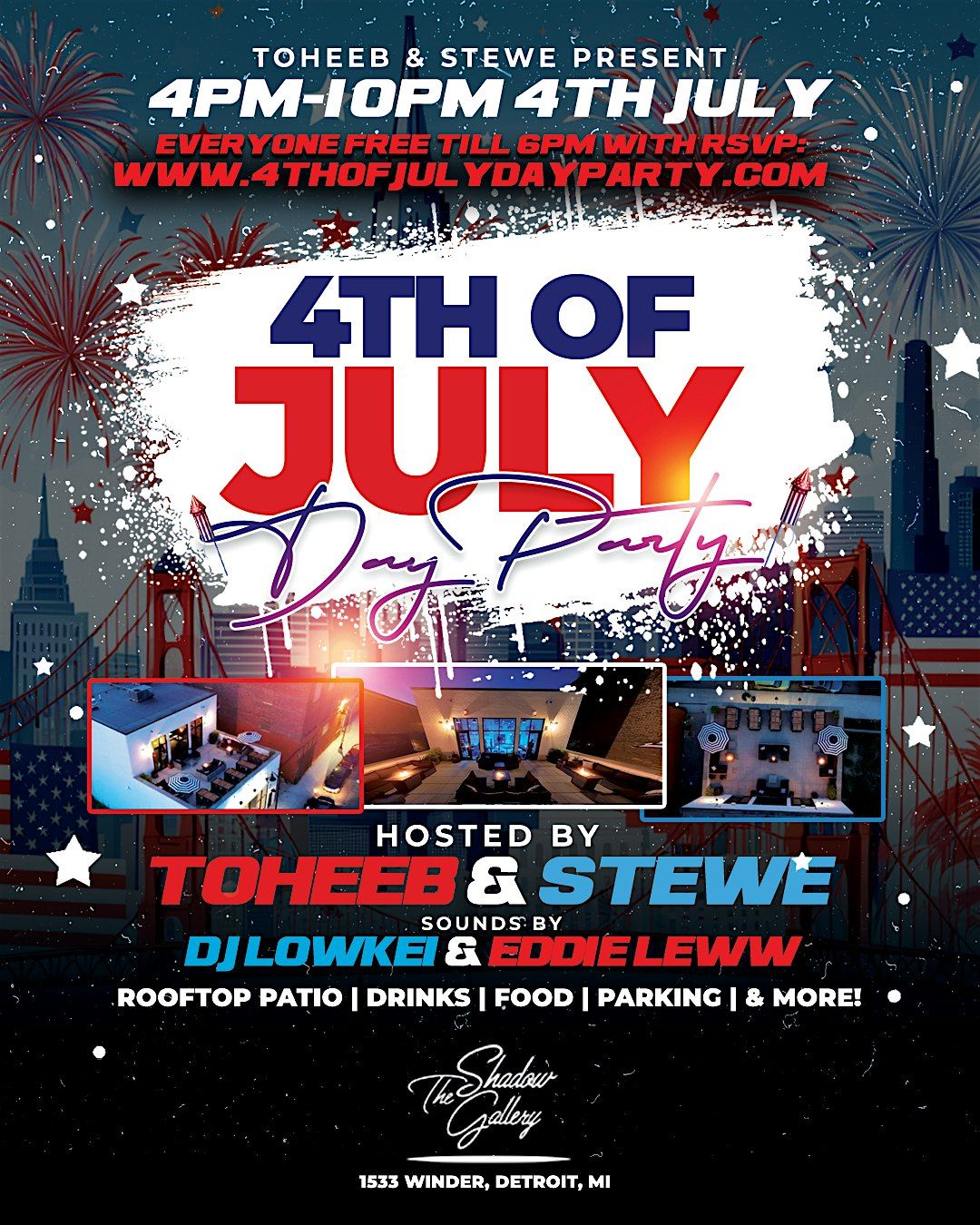 4th of July Rooftop Day Party At The Shadow Gallery Detroit in Eastern ...