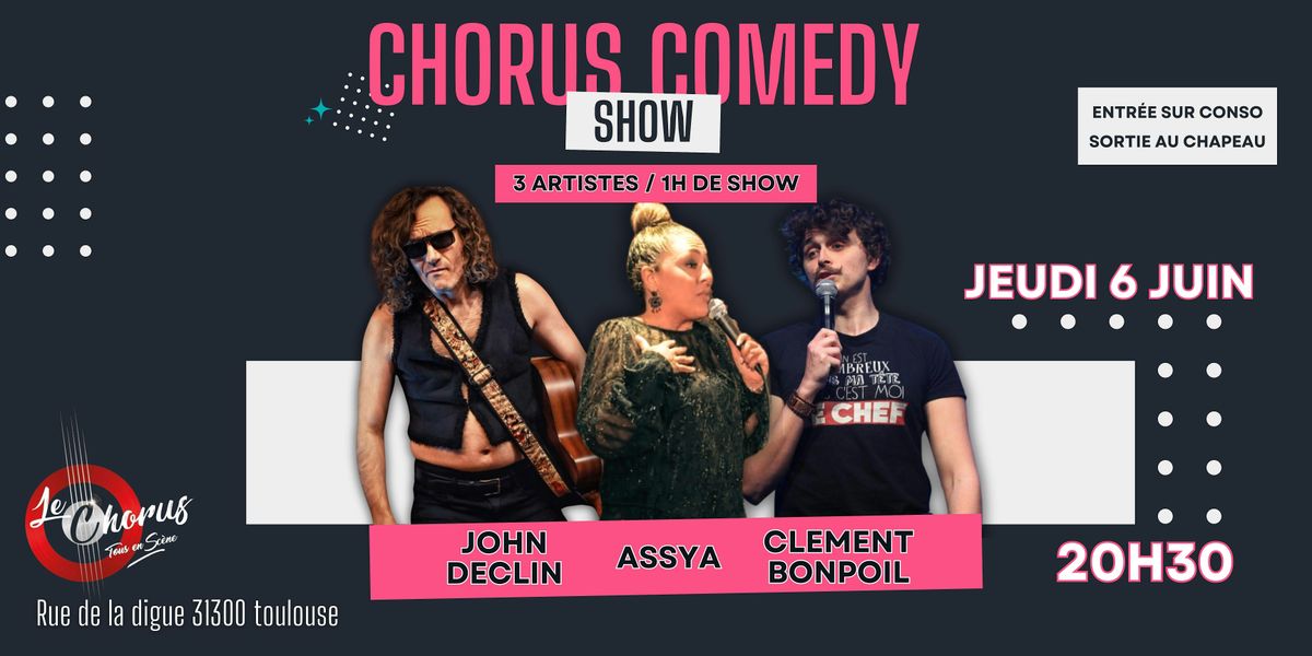 CHORUS COMEDY SHOW, Le Chorus, Toulouse, 6 June 2024 | AllEvents