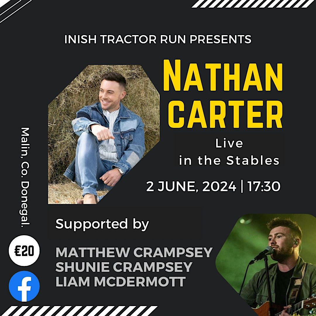 Nathan Carter Live at the Stables, Malin, Donegal, 2 June to 3 June ...