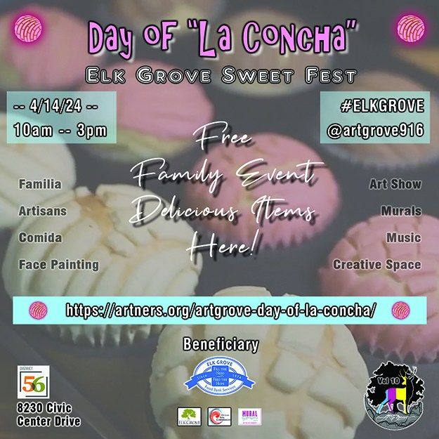ARTgrove - "Day of La Concha" Elk Grove Sweet Fest, District56, Elk Grove, April 14 2024 ...