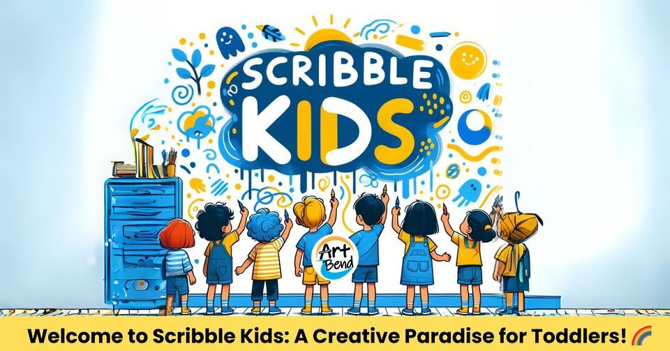 Scribble Kids: A Creative Paradise for Toddlers, Art Bend, South Bend ...
