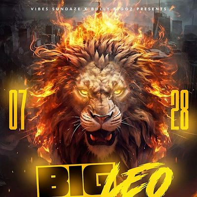VIBE SUNDAZE x BULLY BIGGZ Presents Big Leo Energy, Kiss Entertainment ...