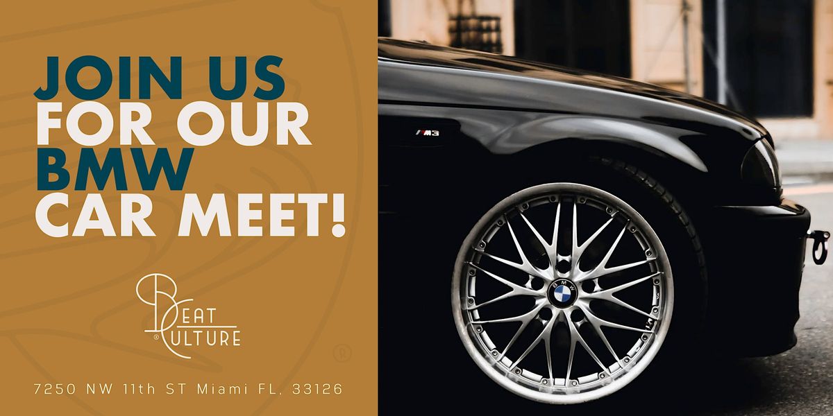 BMW Car Meet- 3rd Thursday of the month, Beat Culture Brewing Company ...