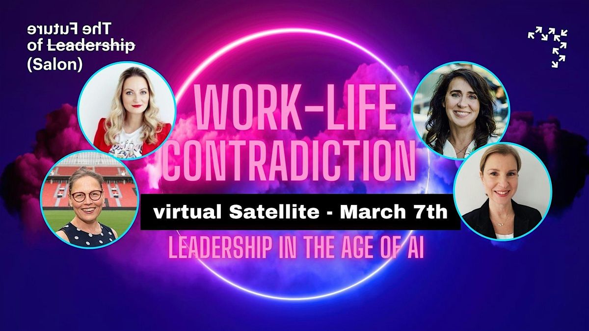 Future of Leadership - Satellite (Female Power), March 7 2024 | Online ...
