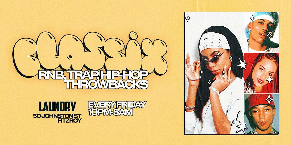 CLASSIX - Fridays, Laundry Bar, Fitzroy, 22 March to 23 March | AllEvents