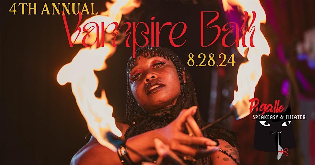 Paris on Ponce Presents The 4th Annual Vampire Ball at The Pigalle ...