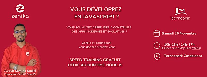Speed Training gratuit dédié au Runtime Node.js, Zenika Maroc, Casablanca, 25 November 2023 ...