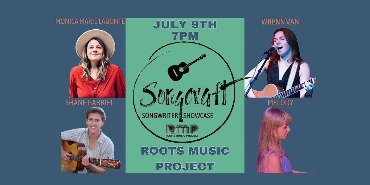 Songcraft: Wrenn Van, Monica Marie Labonte, Melody, Shane Gabriel ...