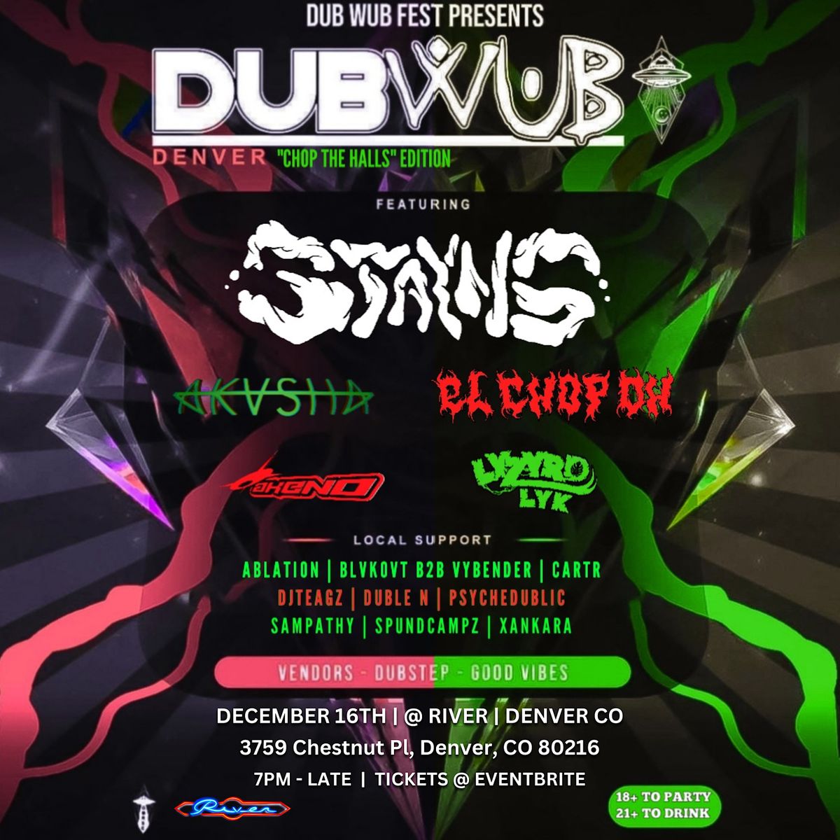 DUB WUB DENVER: CHOP THE HALLS, RIVER, Denver, 16 December to 17 ...