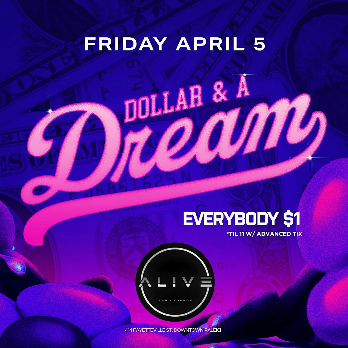 Dreamville Weekend $1 & A Dream Friday Night @ Alive downtown Raleigh ...