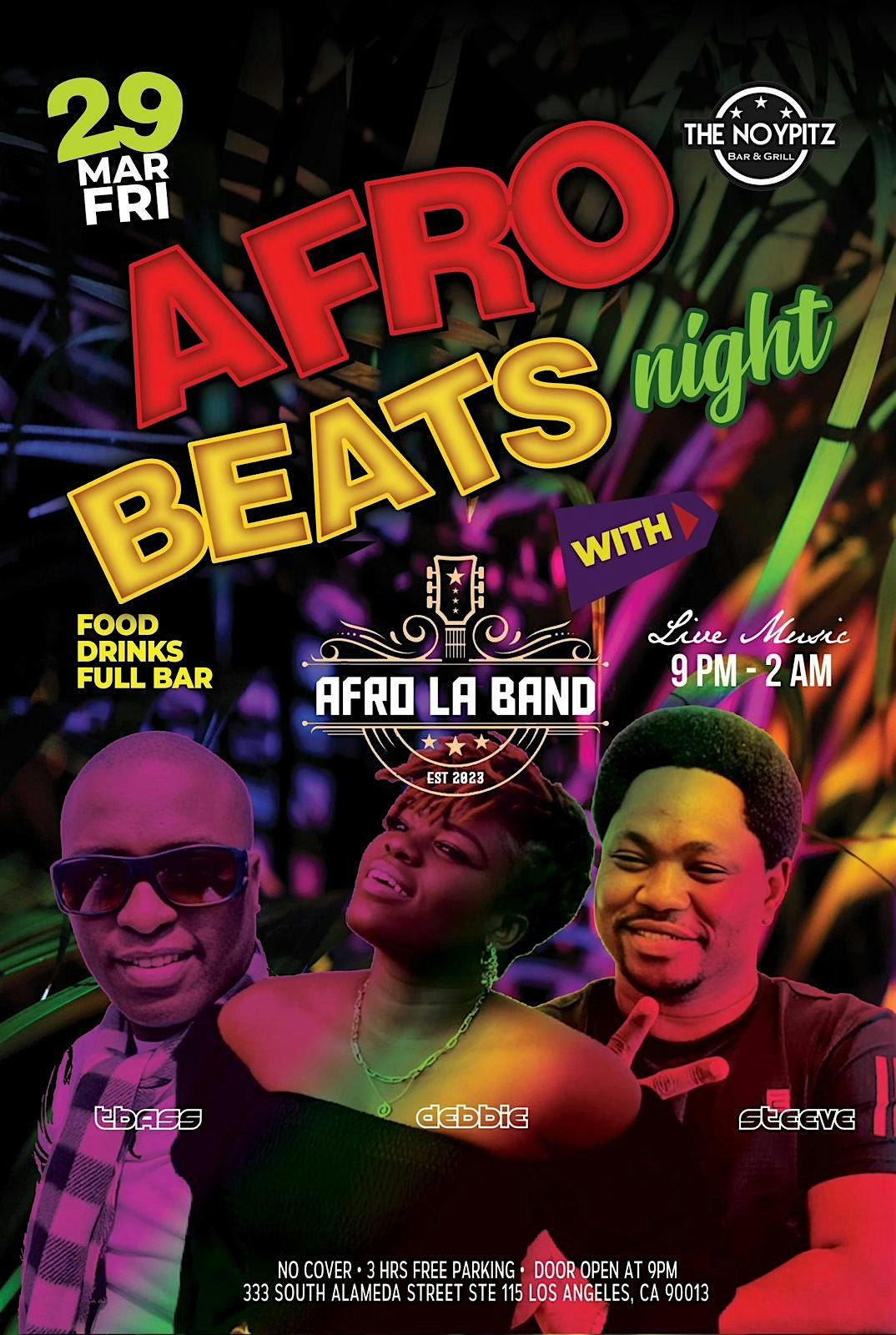 AFRO BEATS NIGHT, 333 S Alameda St, Los Angeles, 29 March to 30 March ...
