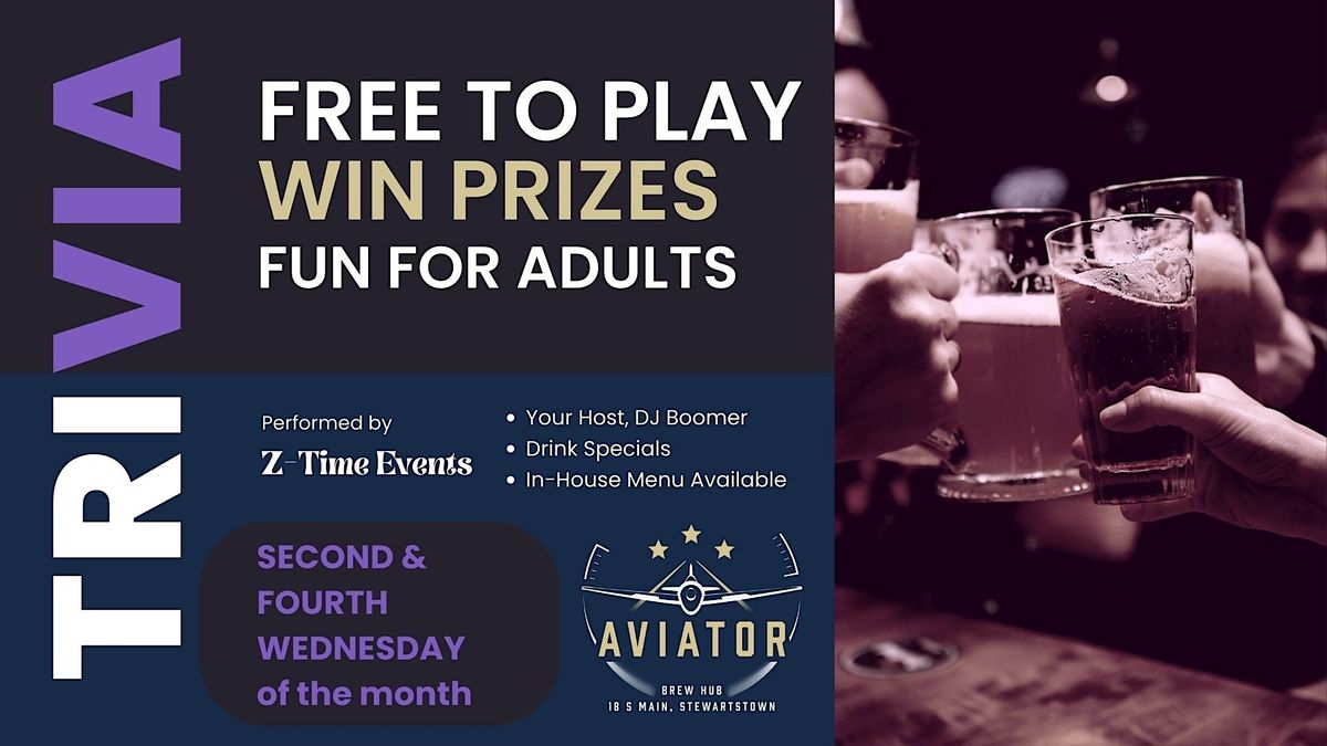 Z-Time Trivia @ Aviation Brew Hub, Aviator Brew Hub, Stewartstown, 22 ...