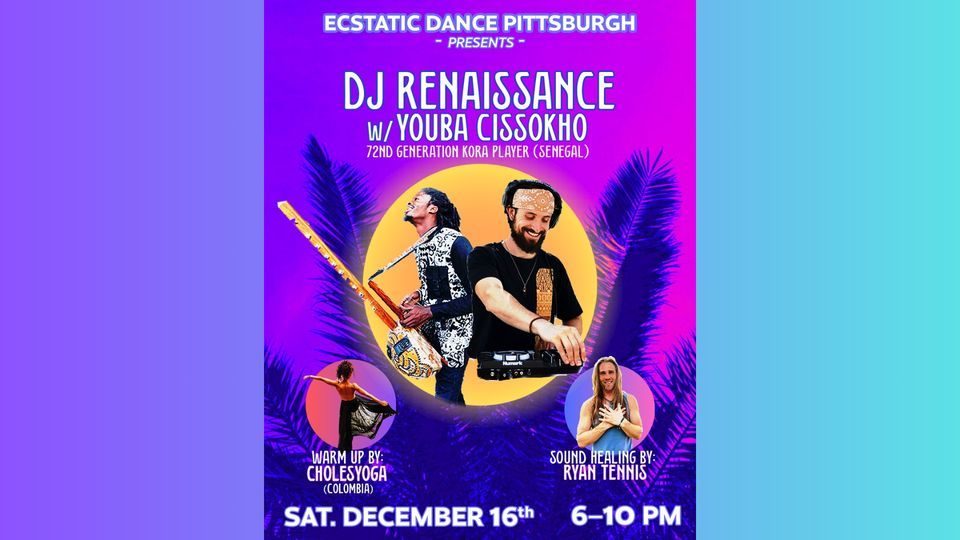 Ecstatic Dance - Global Beats DJ Renaissance + LIVE Kora Youba Cissokho!, The Kingsley ...