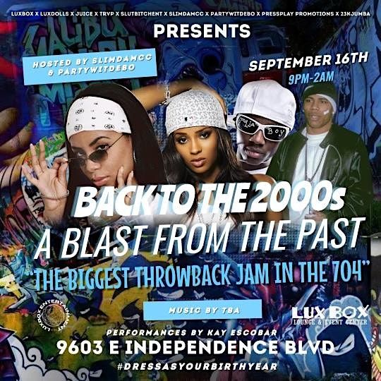 BACK TO THE 2000s : THROWBACK JAM, 9603 E Independence Blvd, Matthews ...