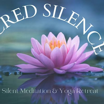 Sacred Silence 1-Day Silent Meditation & Yoga Retreat, TQ9 7NQ ...