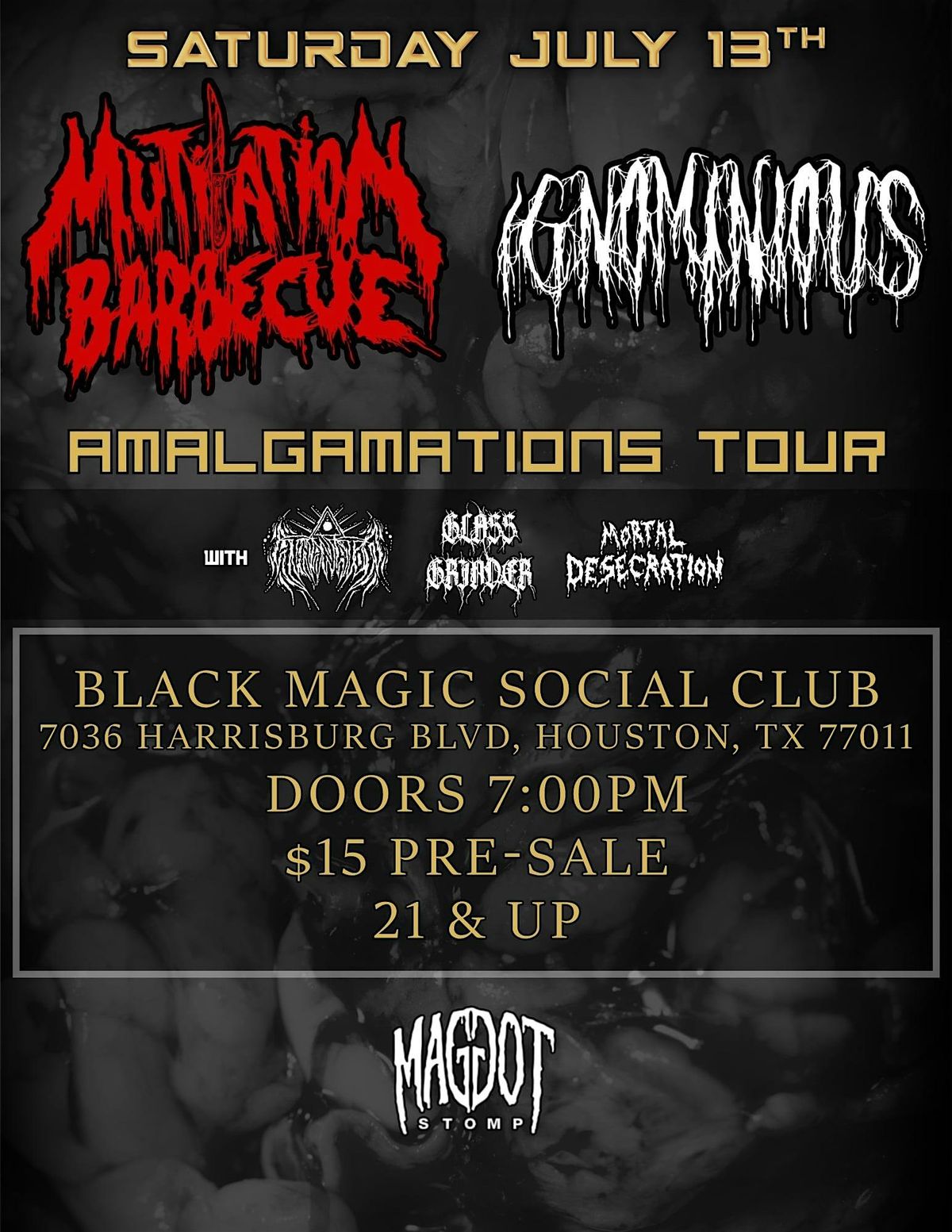 Mutilation Barbecue - Amalgamations Tour, Black Magic Social Club, Houston, 13 July to 14 July ...