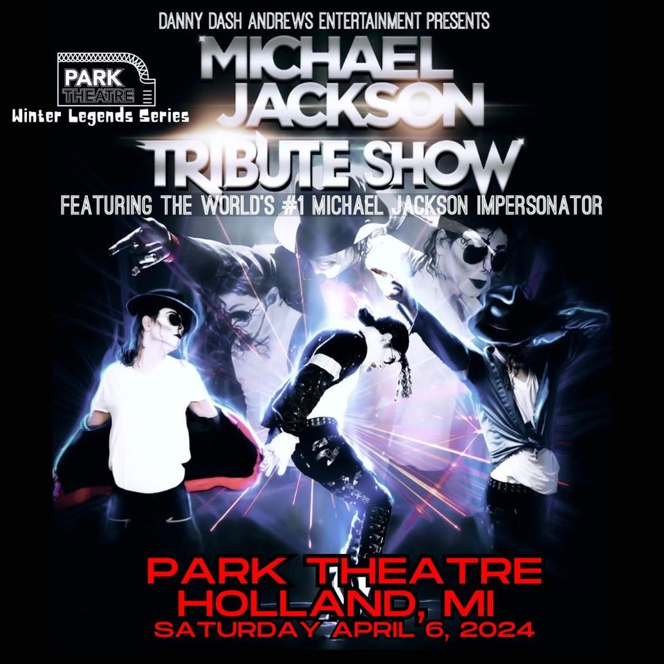 Danny Dashs Michael Jackson Experience [2024 Winter Legends Series ...