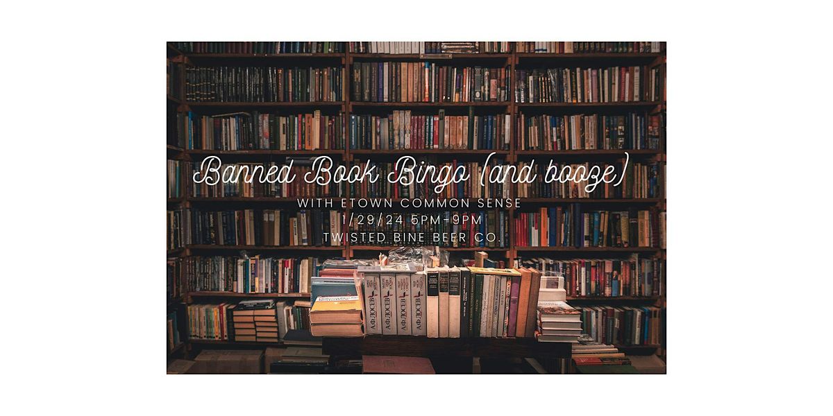 Banned Book Bingo (and booze), Twisted Bine Beer Co., Mount Joy, 29 ...