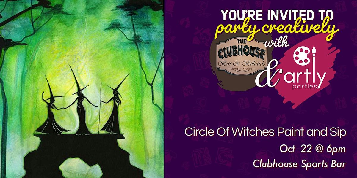 Circle Of Witches Paint and Sip, Clubhouse Sports Bar Restaurant ...