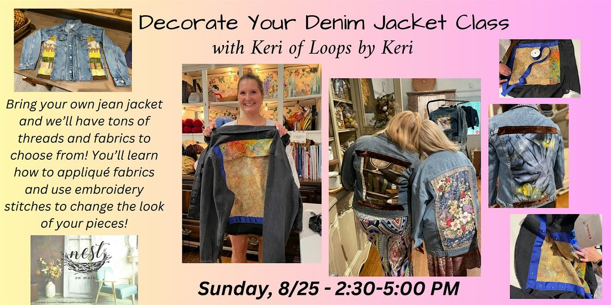 Decorate Your Own Denim Jacket Sewing Class with Keri of Loops by Keri ...