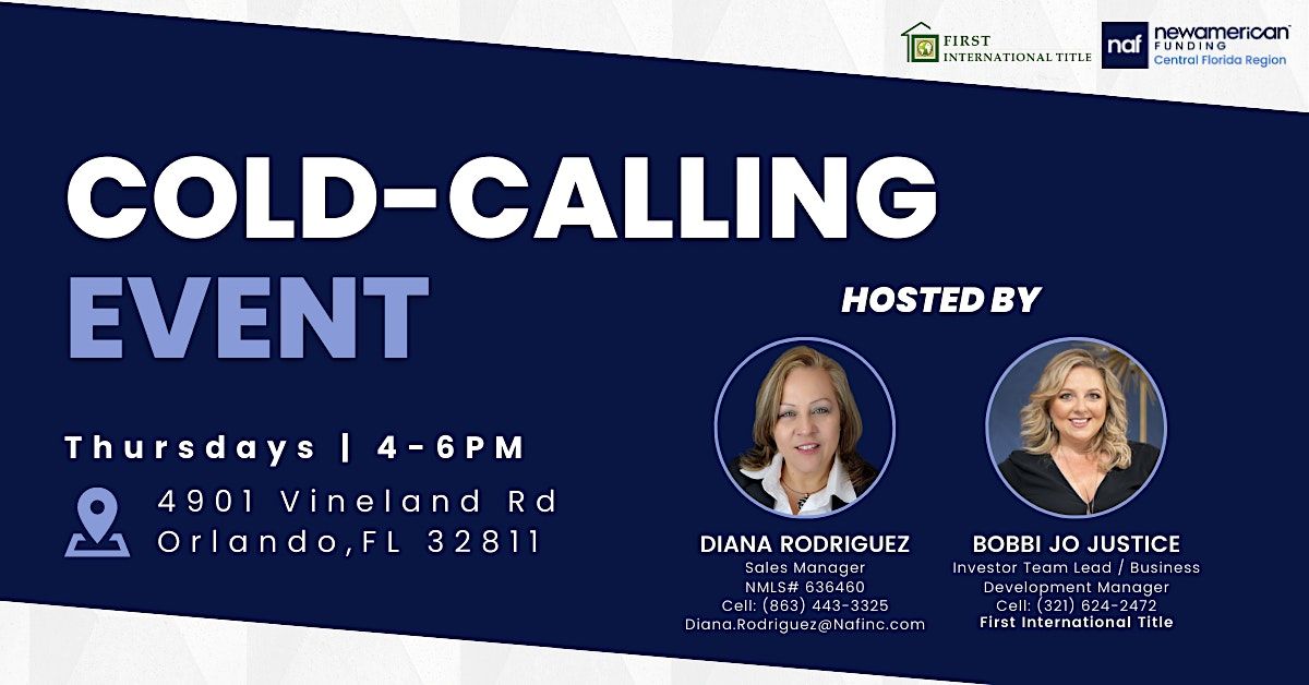 Cold-Calling Event, New American Funding, Orlando, 13 April to 28 ...