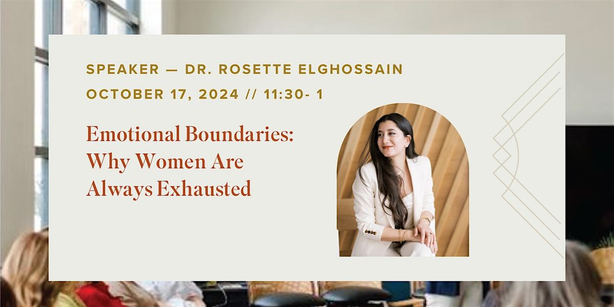 Emotional Boundaries: Why Women Are Always Exhausted, The Treasury ...