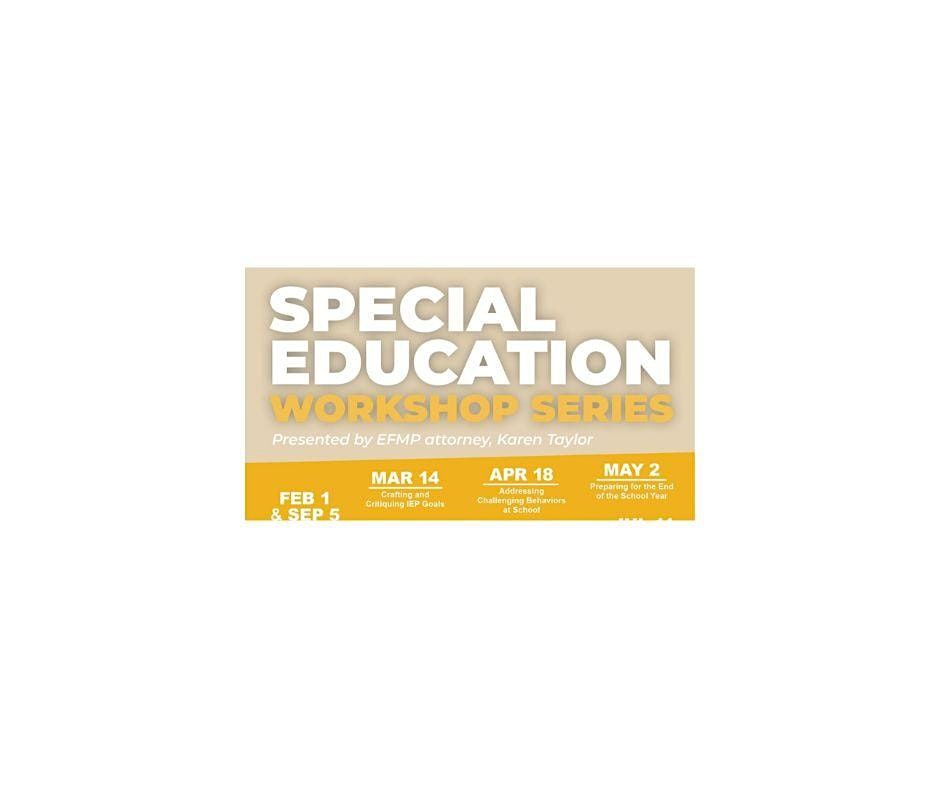 Special Education Workshop Series: Tactics & Strategies for IEP ...