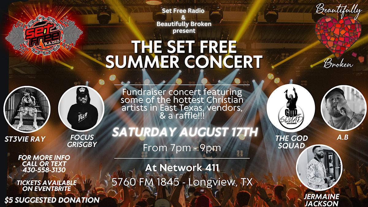 The Set Free Summer Concert, Network 411, Longview, 3 August 2024 | AllEvents.in