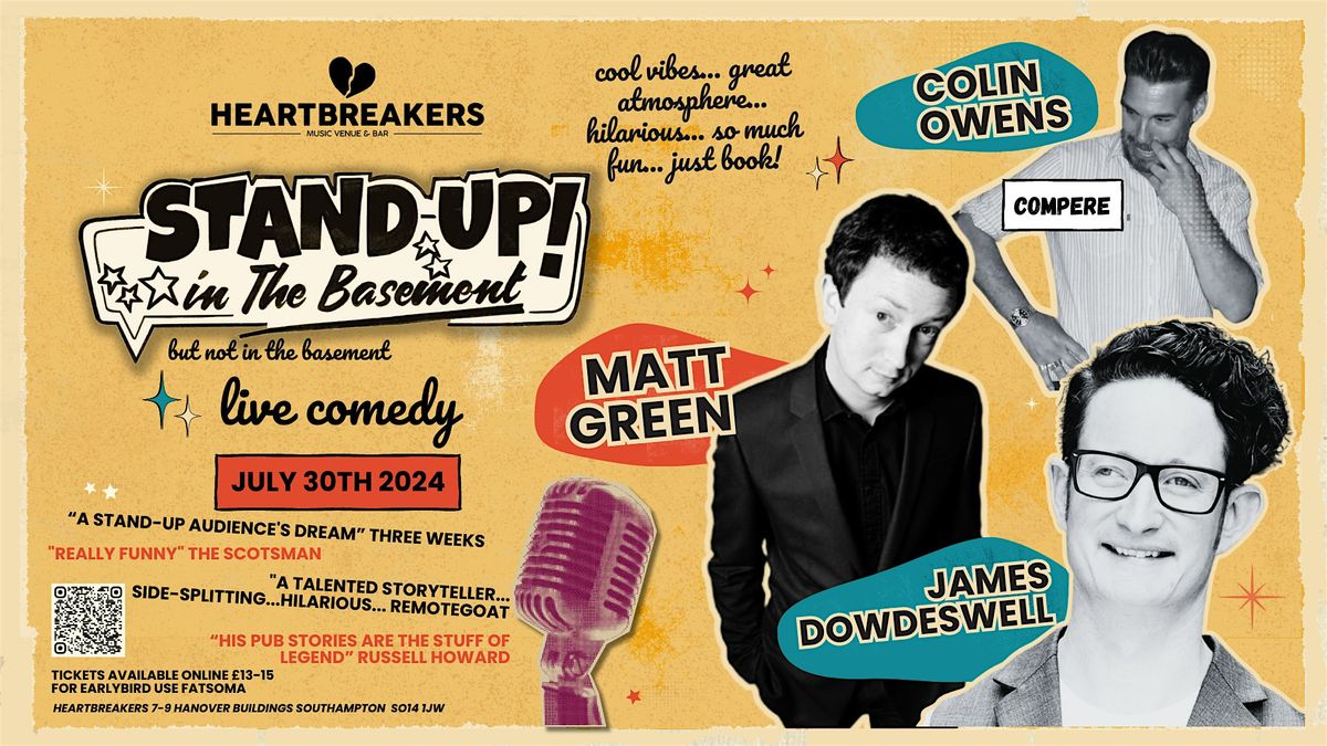 Stand Up in the Basement Comedy - Matt Green | James Dowdeswell ...