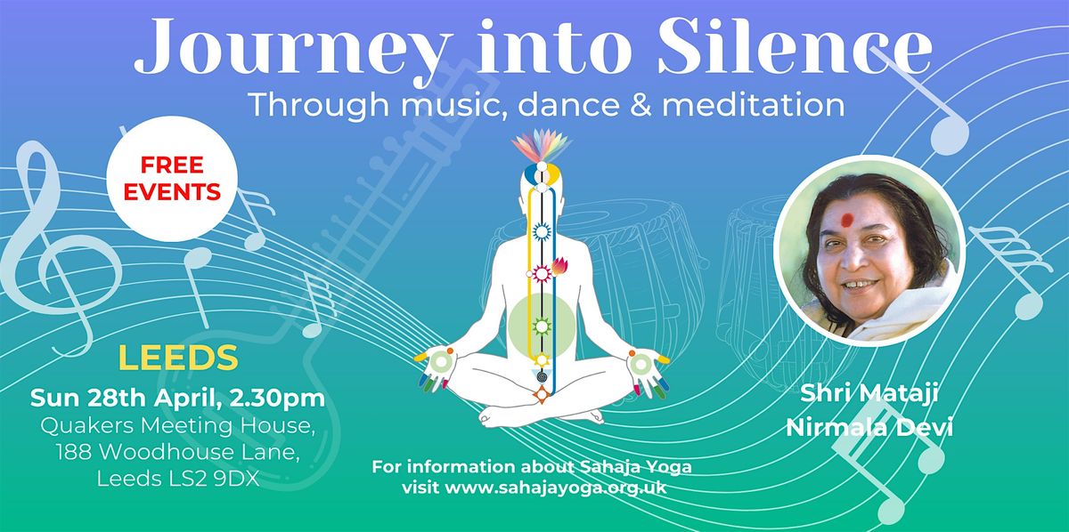 Leeds hosts Sahaja Yoga Music, Dance & Meditation workshop - all ...