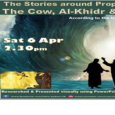 Stories around Prophet Musa A.S (The Cow, Al-Khidr & Qarun (Korah ...